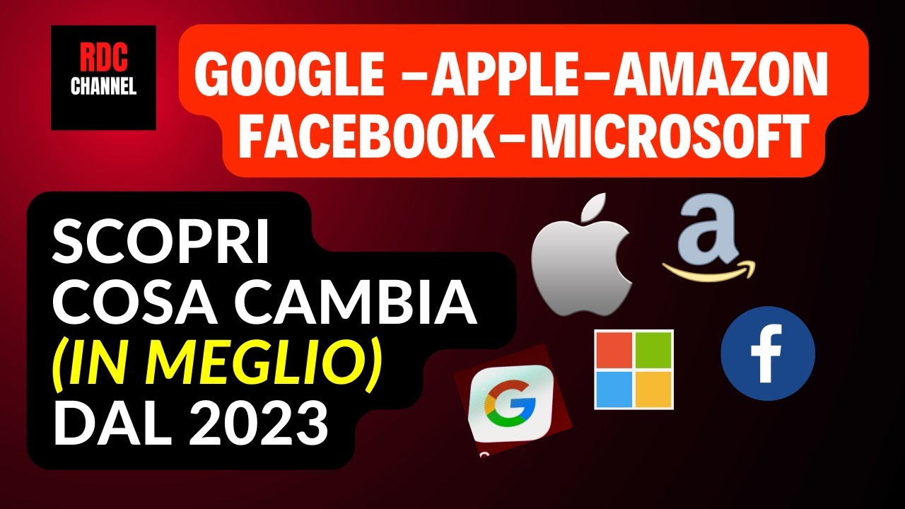 GOOGLE AMAZON FACEBOOK APPLE MICROSOFT ⚠️ SCOPRI LE NUOVE REGOLE PER ...