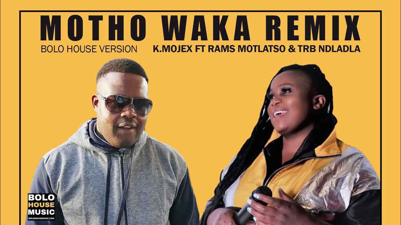 K.Mojex - Motho Waka Remix [Ft. Rams Motlatso & TRB Ndladla] (Official Audio 2021) - YouTube