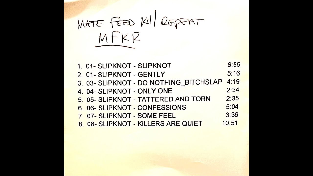 Slipknot - [Mate.Feed.Kill.Repeat] - Death Metal/Nu Metal - [1995] - Full Album - YouTube