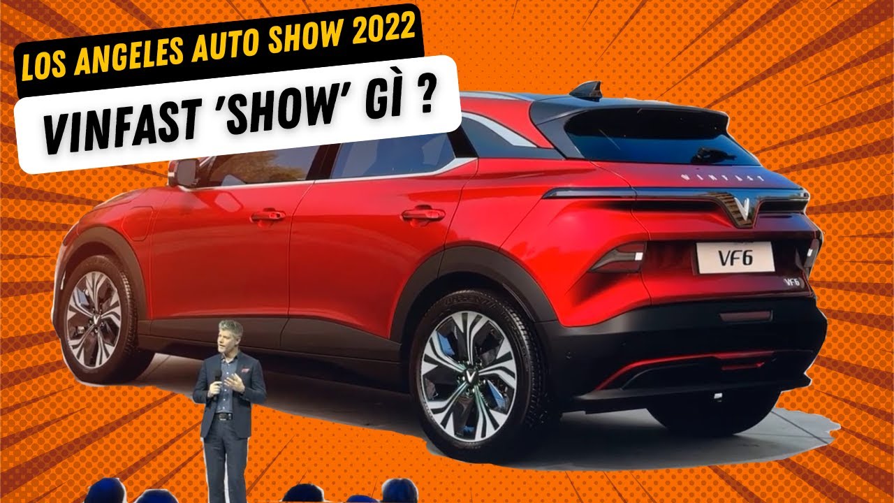 VinFast “show” gì tại LA Auto show 2022? | KÊNH XE HAY - YouTube