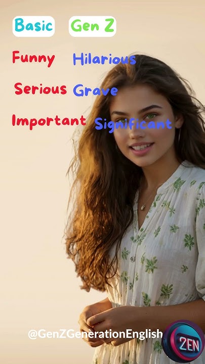 Basic VS Gen Z vocabulary #Gen Z English #shorts - YouTube