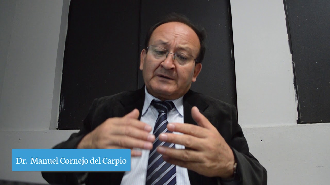 Entrevista al Dr. Manuel Cornejo Del Carpio - YouTube