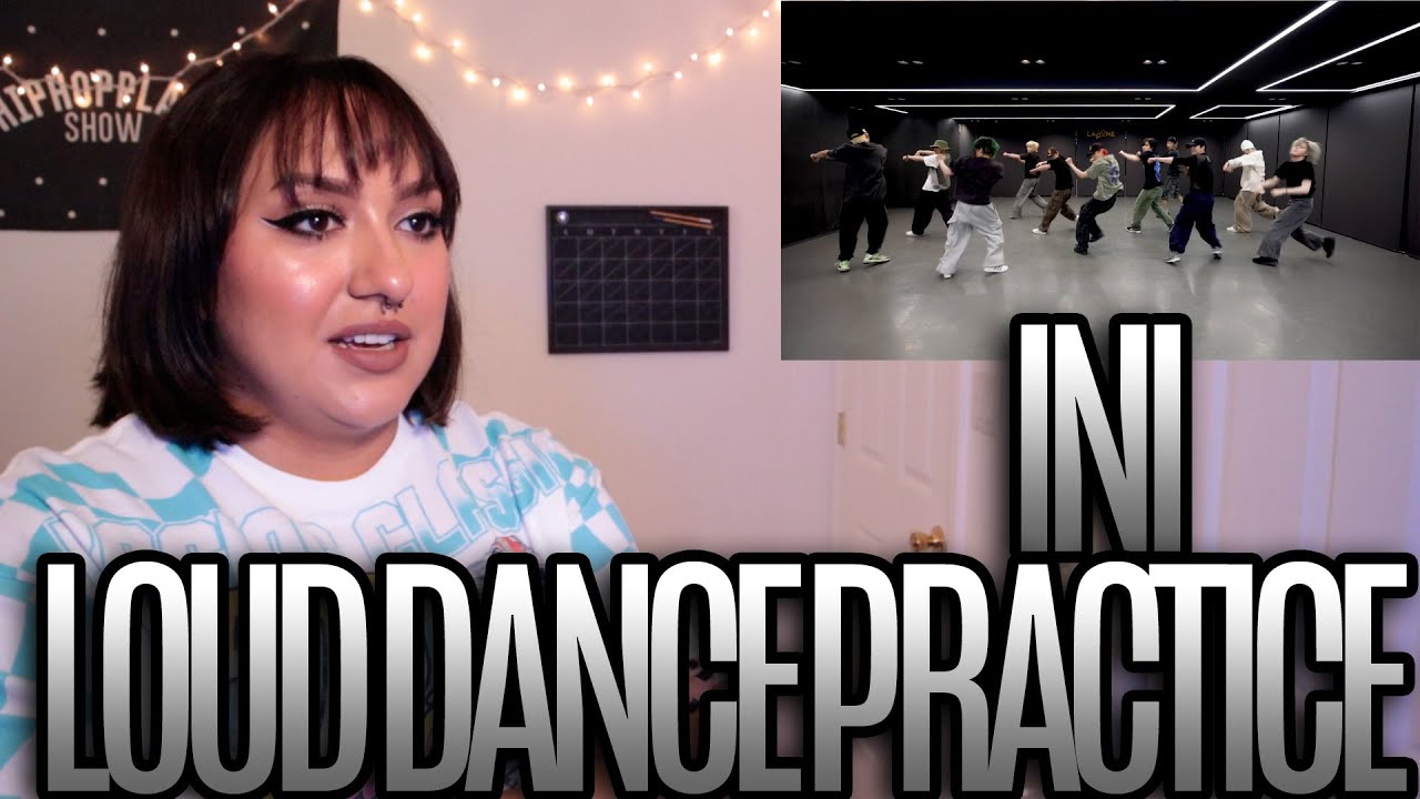 INI - 'LOUD' Dance Practice Reaction - YouTube