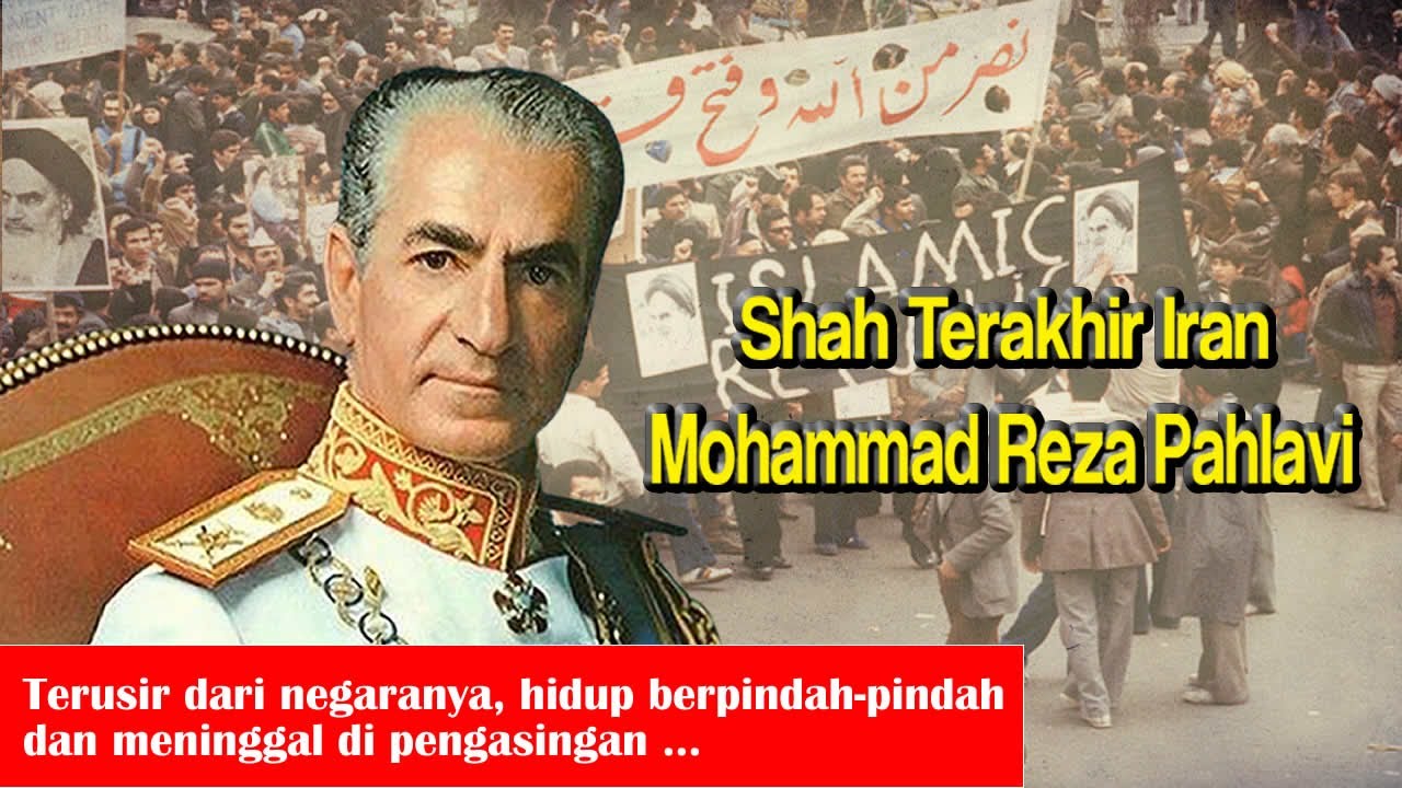 Mohammad Reza Pahlavi Raja Terakhir Iran Yg Terusir Dari Negaranya Dan ...