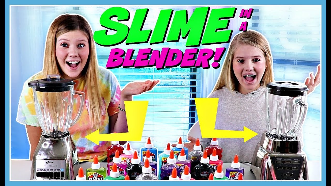 Making Slime in a BLENDER || Taylor and Vanessa - YouTube