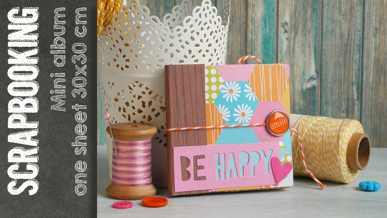 Mini album one sheet tutorial - Quick and Easy Scrapbooking - YouTube