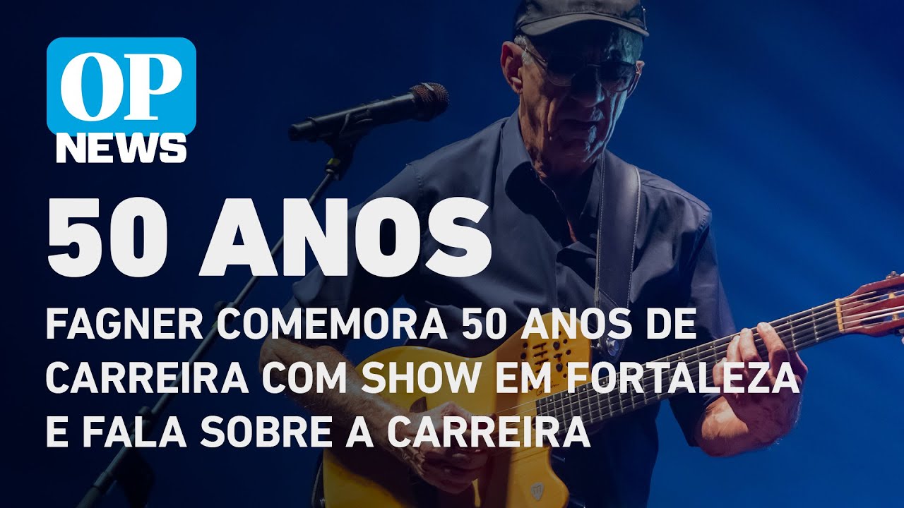 Entrevista: Fagner comemora 50 anos de carreira com show em Fortaleza ...