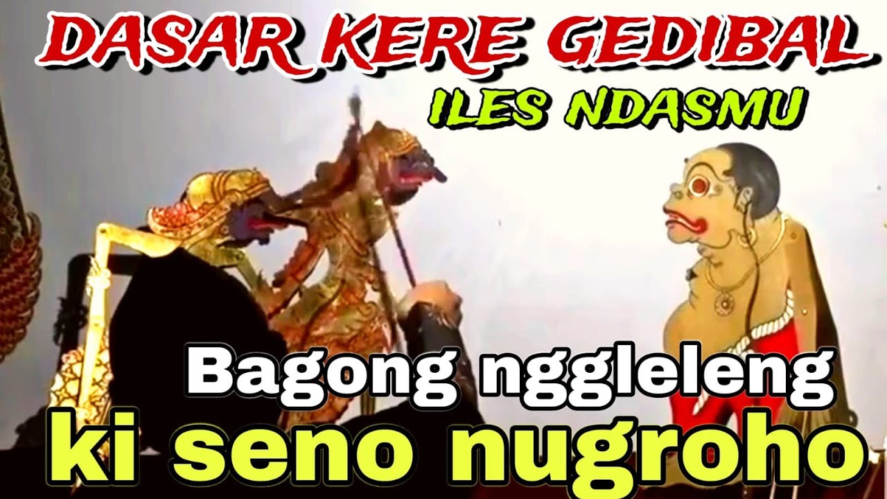 BAGONG LUCU WAYANG KULIT KI SENO NUGROHO@BagongNgglelengReborn - YouTube