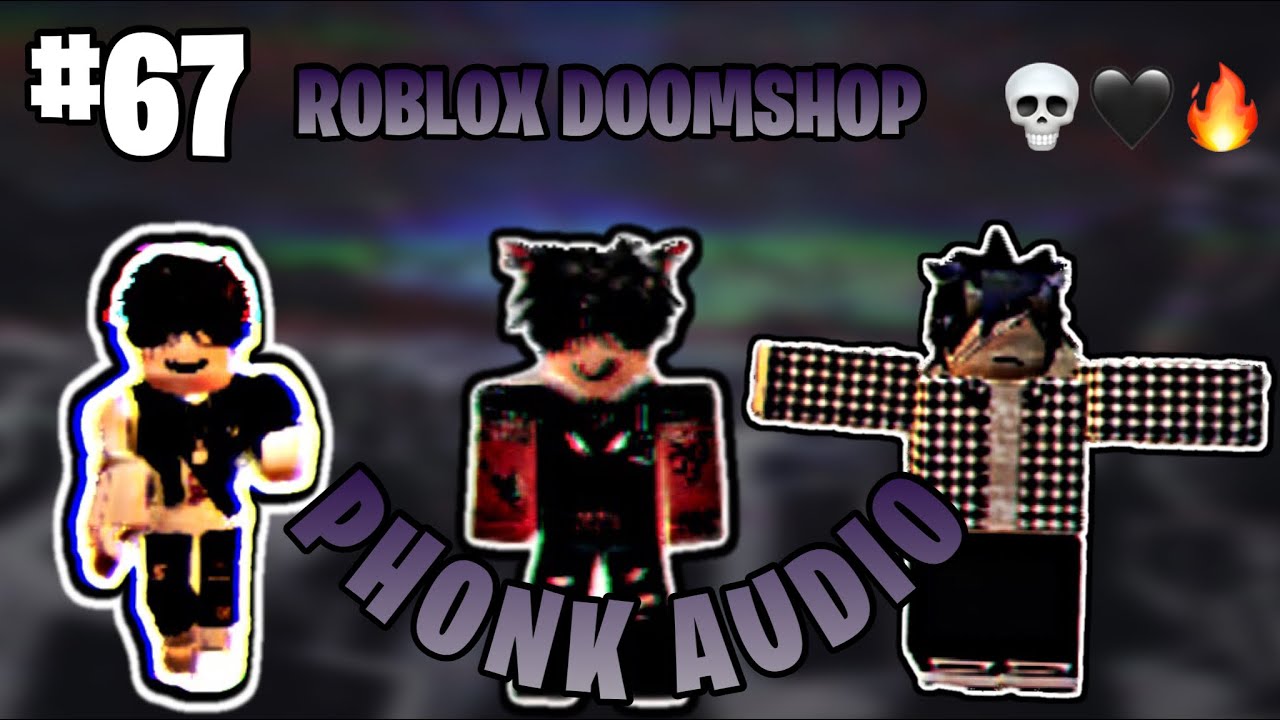 🔥💀NEW ROBLOX DOOMSHOP🔥AUDIOS #67 2020]💀[WORKING]🖤[RARE] FEBRUARY 2021 ...