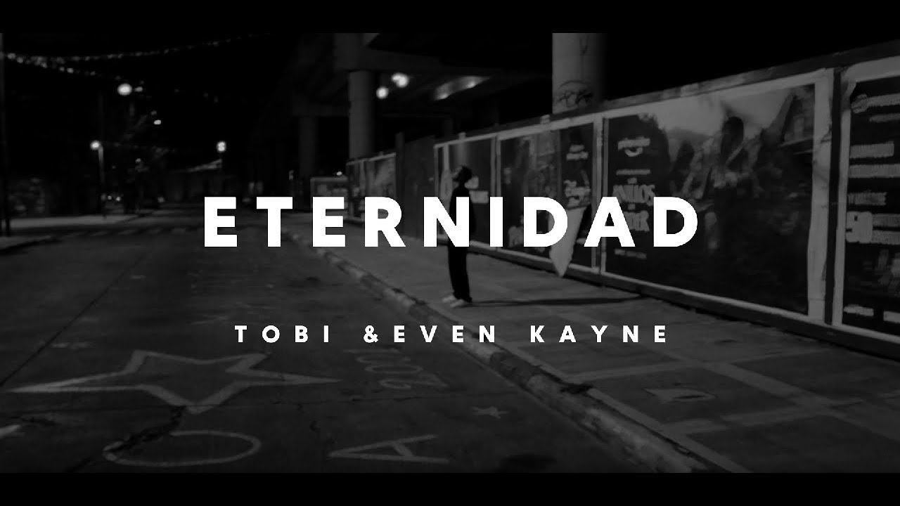 Tobi ft. Seven Kayne - Eternidad (LETRA) - YouTube
