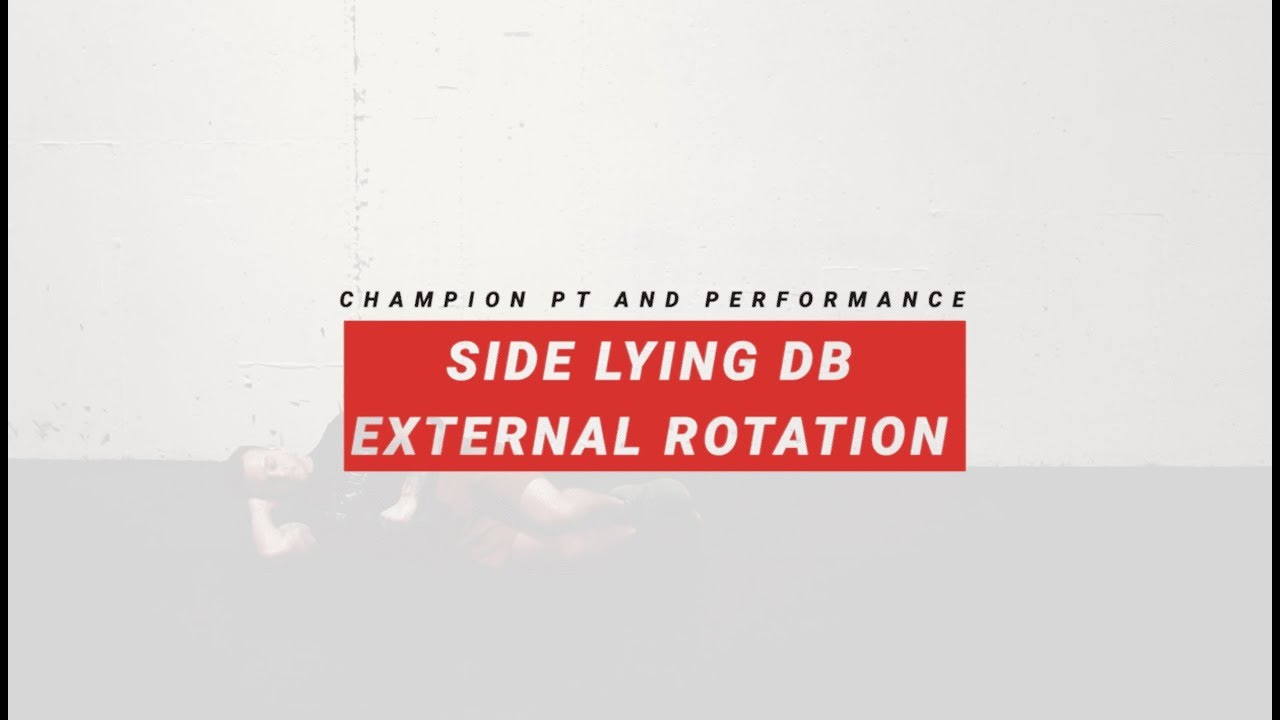 Side Lying DB External Rotation - YouTube