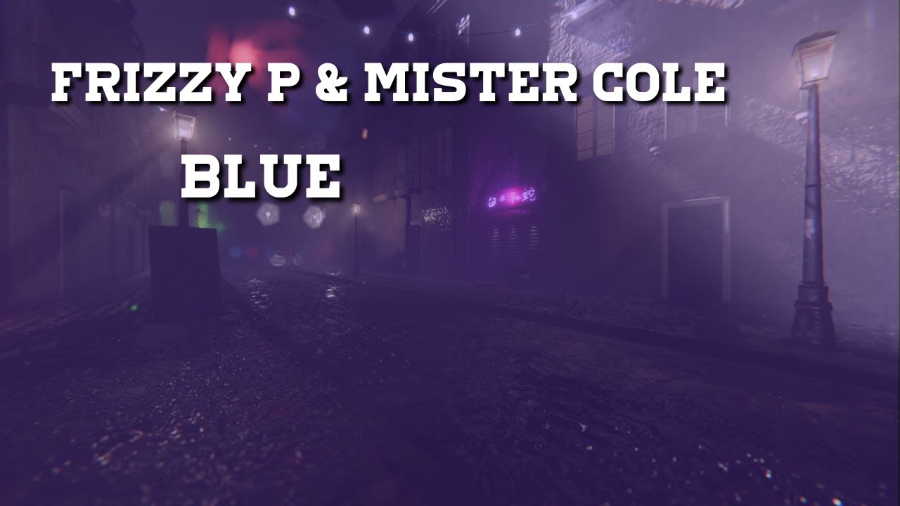 Frizzy P & Mr Cole - Blue [LEGENDADO PT-BR] - YouTube