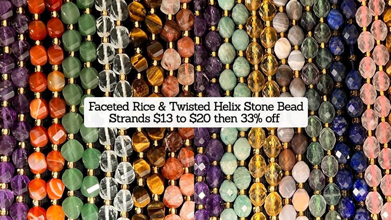 Faceted Rice & Twisted Helix Stone Bead Strands $13 to $20 then 33% off ...