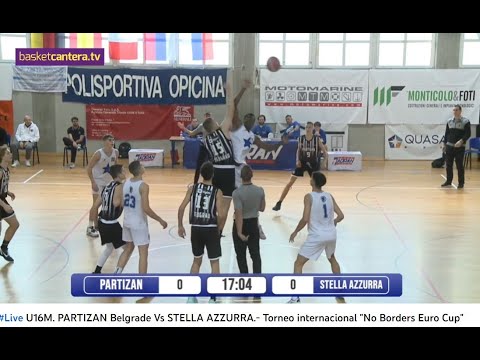 #Live U16M. PARTIZAN Belgrade Vs STELLA AZZURRA.- Torneo internacional ...