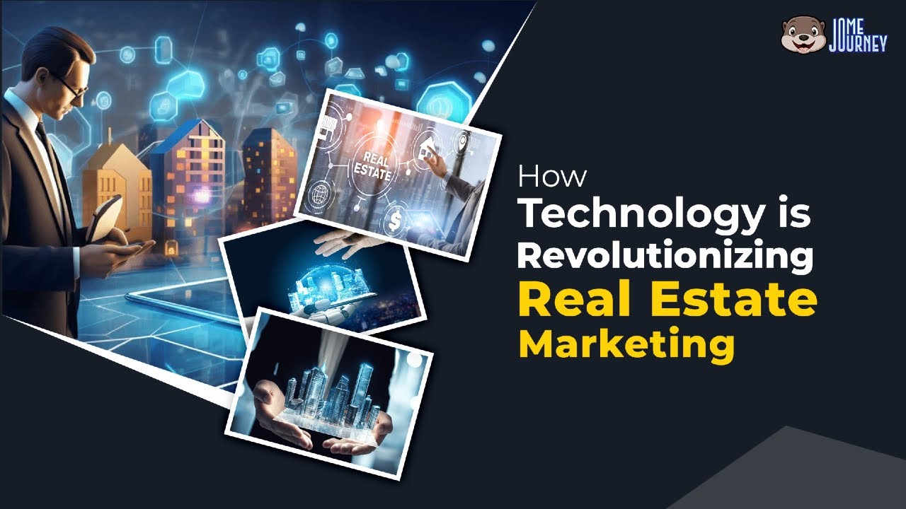 How Technology is Revolutionizing Real Estate Marketing - YouTube