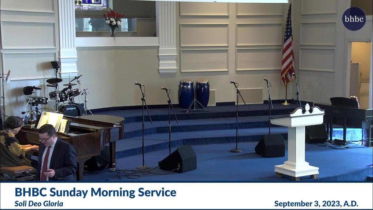 BHBC Sunday Morning Service - YouTube