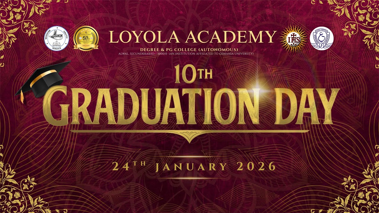 10th Graduation Day | Loyola Academy Degree & PG College - YouTube