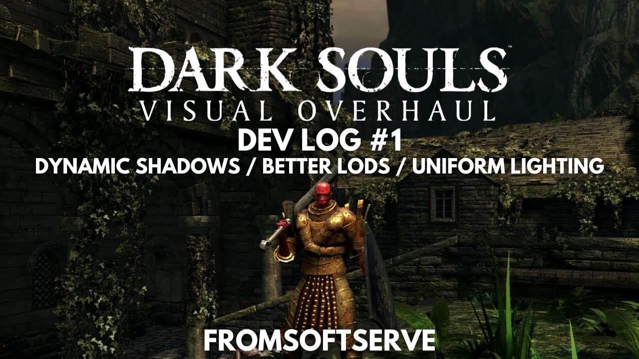 I Restarted My Dark Souls Remastered Visual Overhaul From Scratch and ...