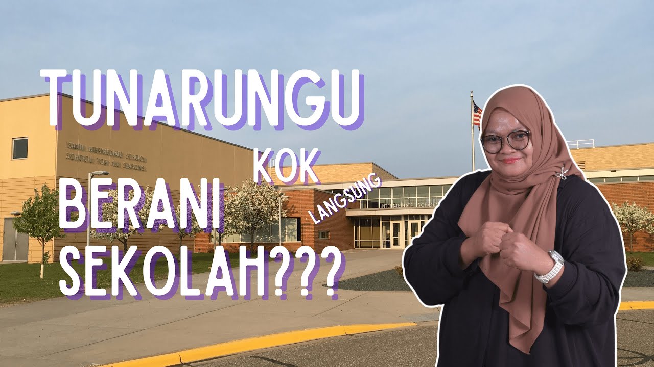 Perlu 20 Tahun Untuk Tau Cara Anak Tunarungu Sekolah - YouTube