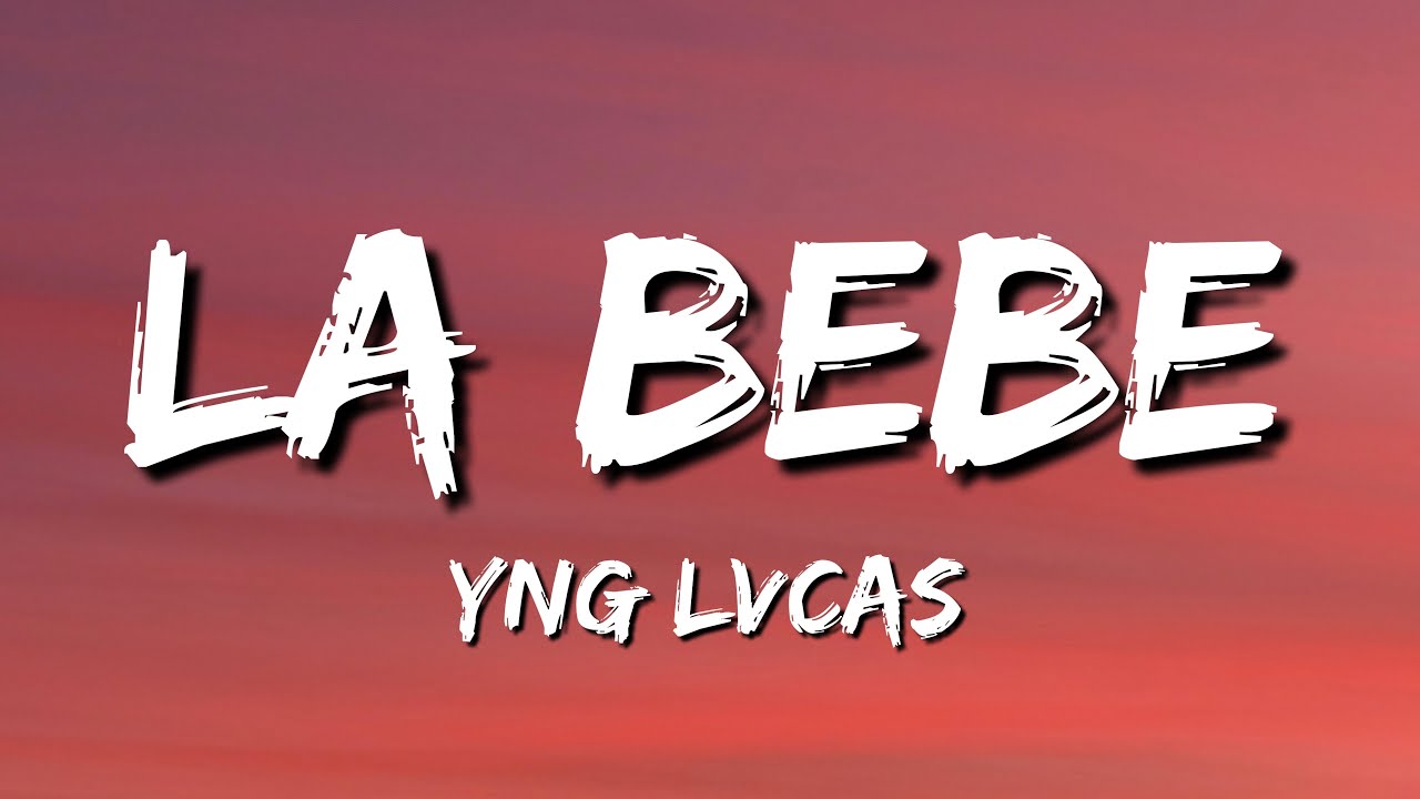 Yng Lvcas - La Bebe (Letra/Lyrics) Accords - Chordify Yng Lvcas - La Bebe (Letra/Lyrics) Accords - Chordify
