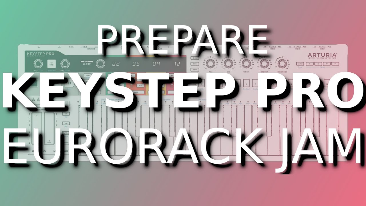 Set-up KEYSTEP PRO + EURORACK (english caps) - YouTube