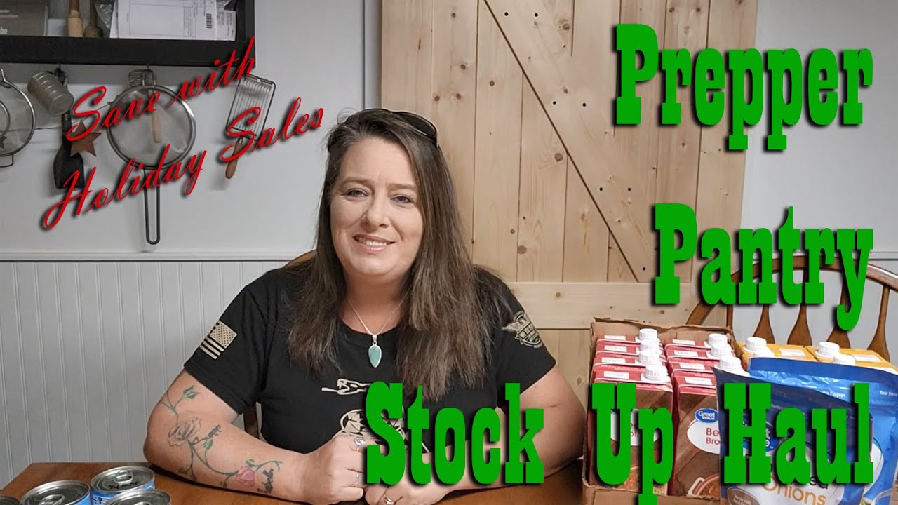 Prepper Pantry Stock Up Haul From Walmart ~ Take advantage of Holiday ...