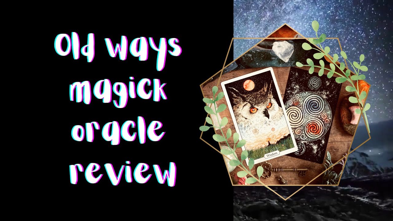 Old Ways Magick Oracle deck review - YouTube
