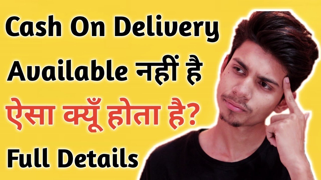 Why COD Is Not Available In Some Products And Pin Codes Full Details In why-cod-is-not-available-in-some-products-and-pin-codes-full-details-in