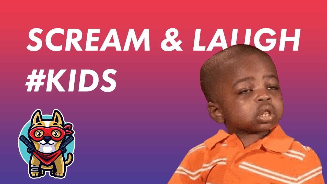 Kids Scream & Laugh Ninja Cut 001 - YouTube
