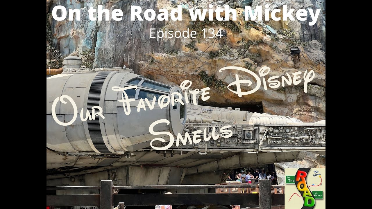 Episode 134 - Our Favorite Disney Smells - YouTube
