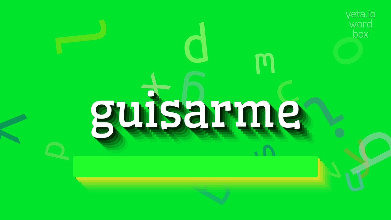 GUISARME - HOW TO PRONOUNCE IT? #guisarme - YouTube