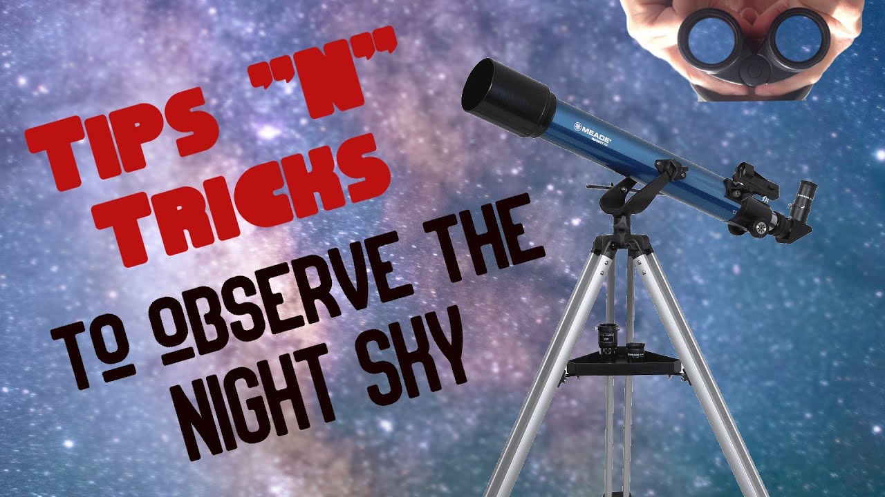 TOP 10 Tips and tricks for observing the night sky - YouTube