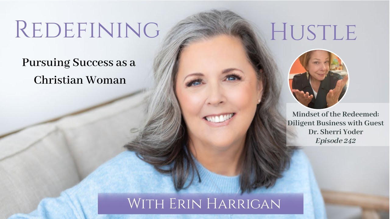 Mindset of the Redeemed with Dr. Sherri Yoder, Episode 242 - YouTube