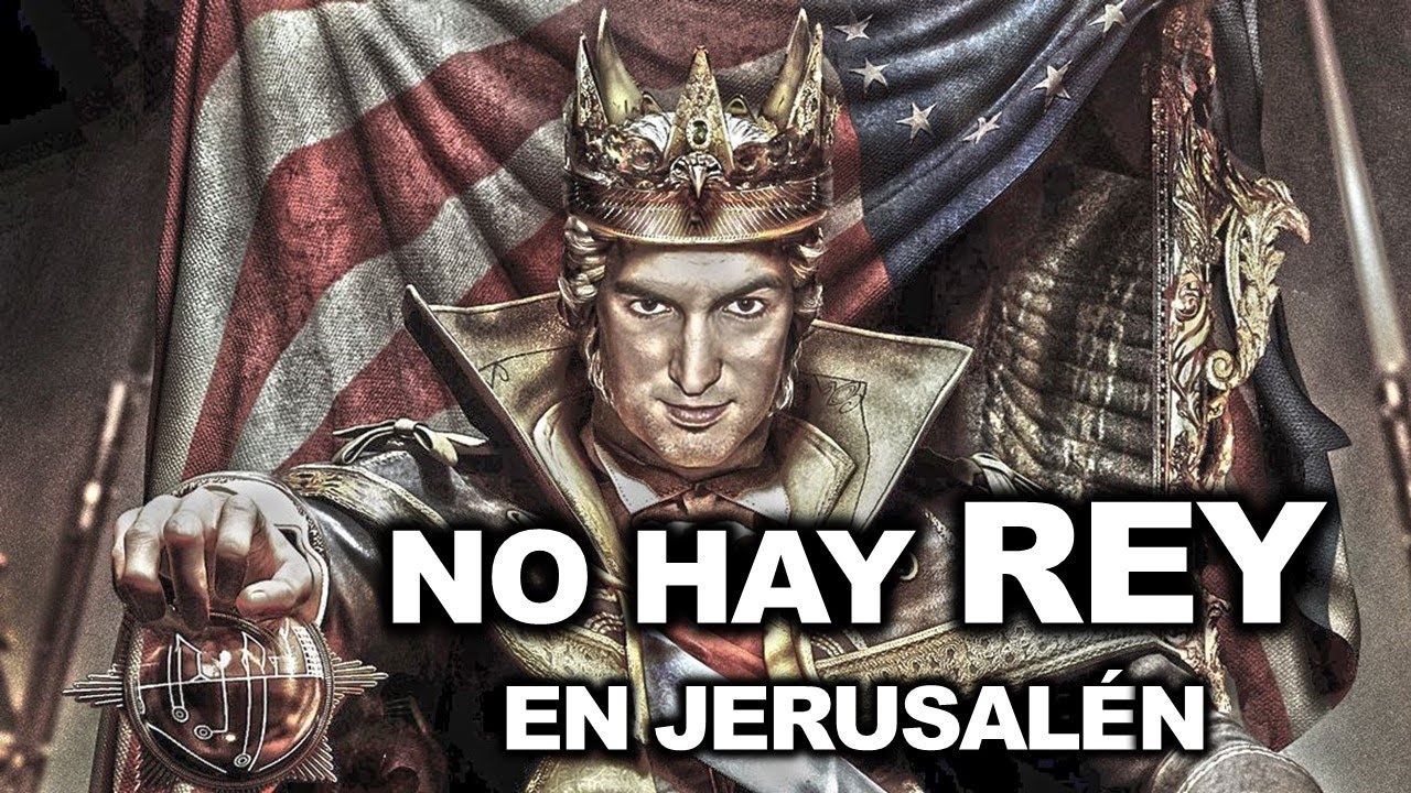 ¿por qué NO HAY REY en Jerusalén? - LA ESPERANZA JUDÍA DEL RETORNO DEL ...