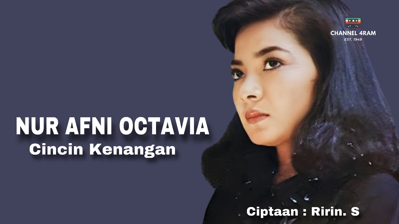NUR AFNI OCTAVIA | Cincin Kenangan - Ciptaan : Ririn S. - YouTube