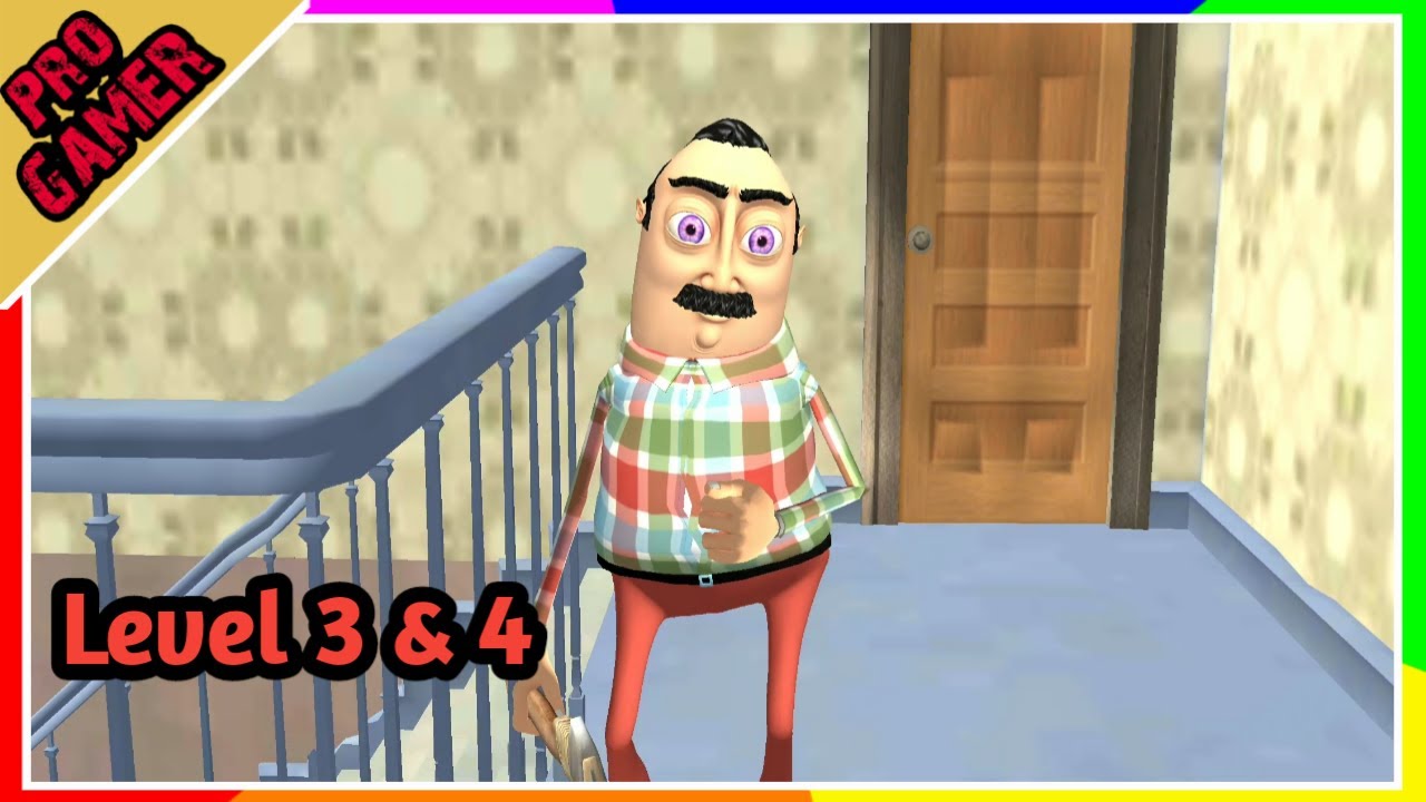 Hello crazy neighbor level 3 and 4 gameplay walkthrough | Pro Gamer ...