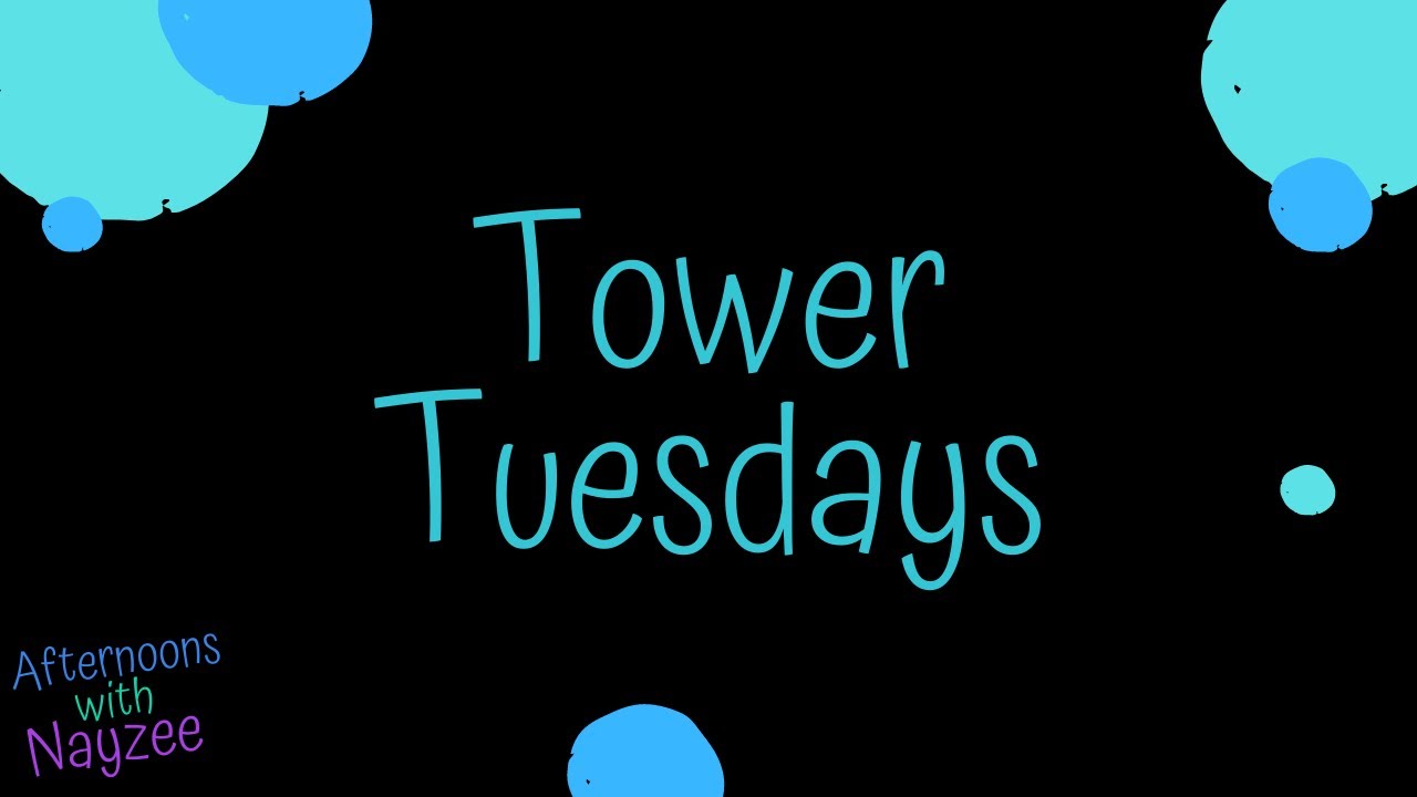 Tower Tuesdays Stream #1 - YouTube