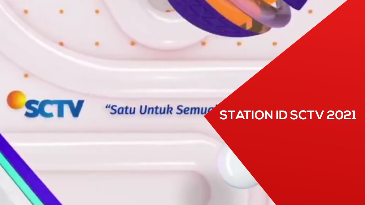 Station ID SCTV 2021 - Senayan City - YouTube