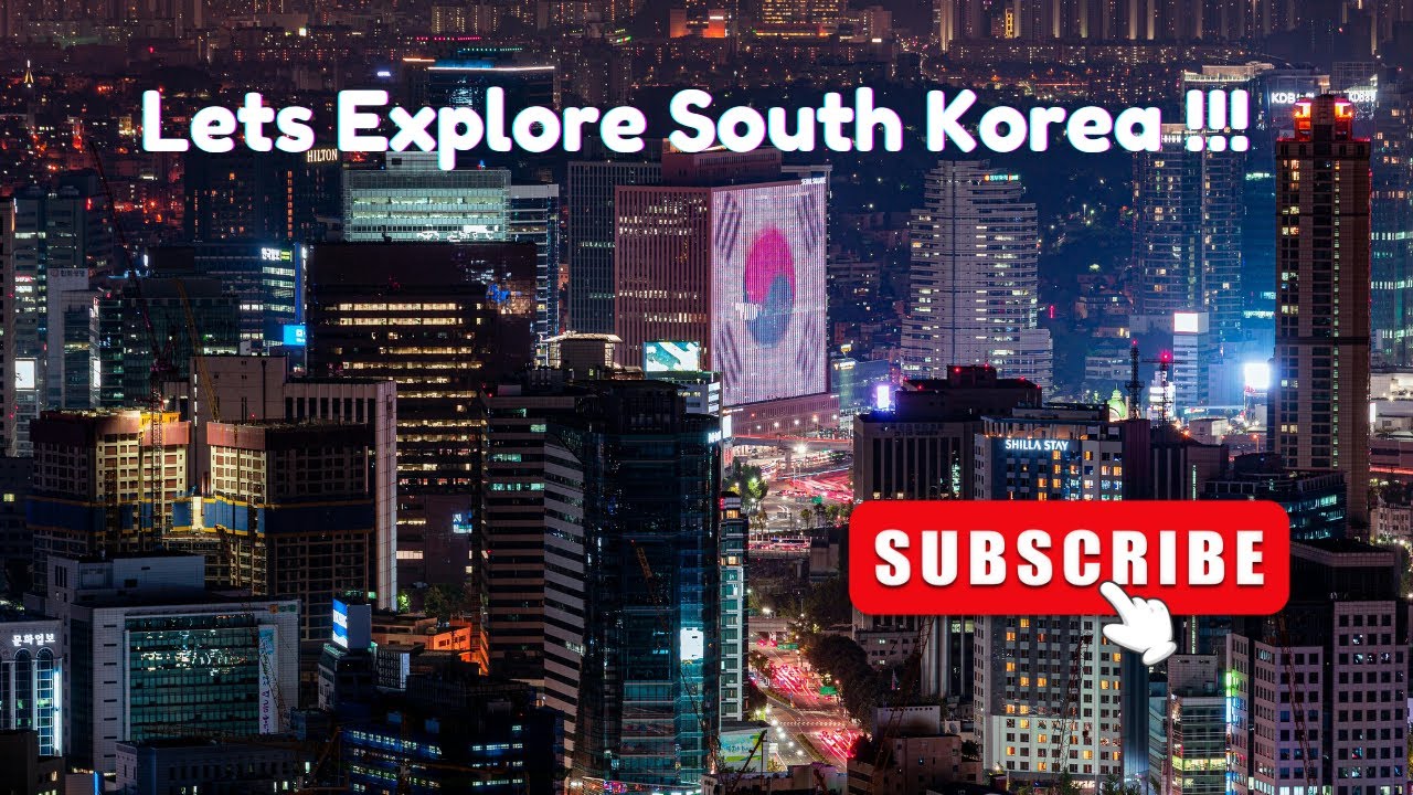 Exploring South Korea - YouTube