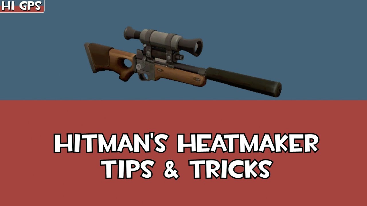 Hitman's Heatmaker - Tips & Tricks - YouTube