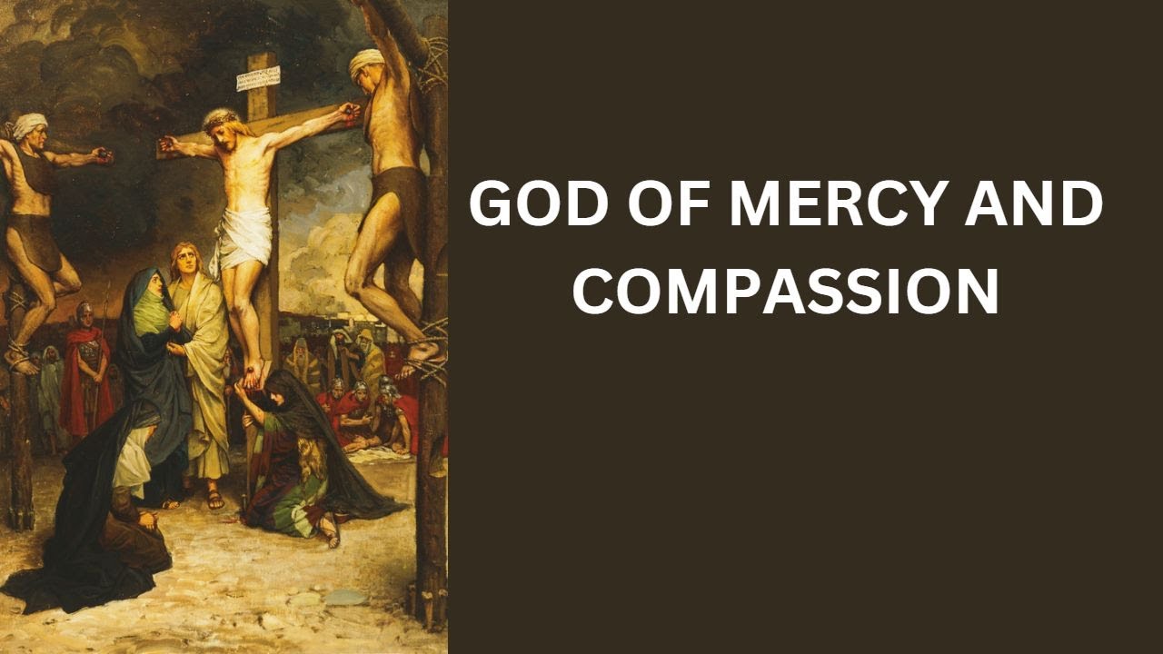 God Of Mercy and Compassion || Good Friday || Pipe Organ - YouTube