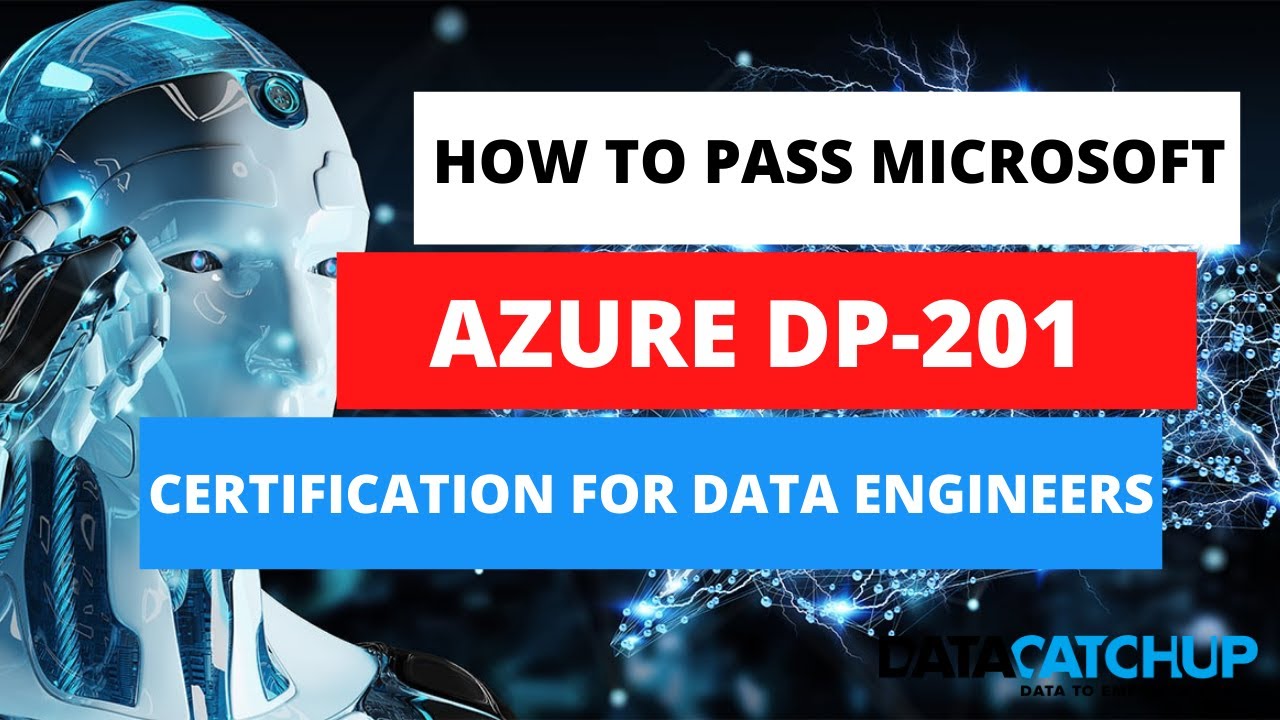 How to pass the Microsoft Azure DP-201 Certification for Data Engineers ...