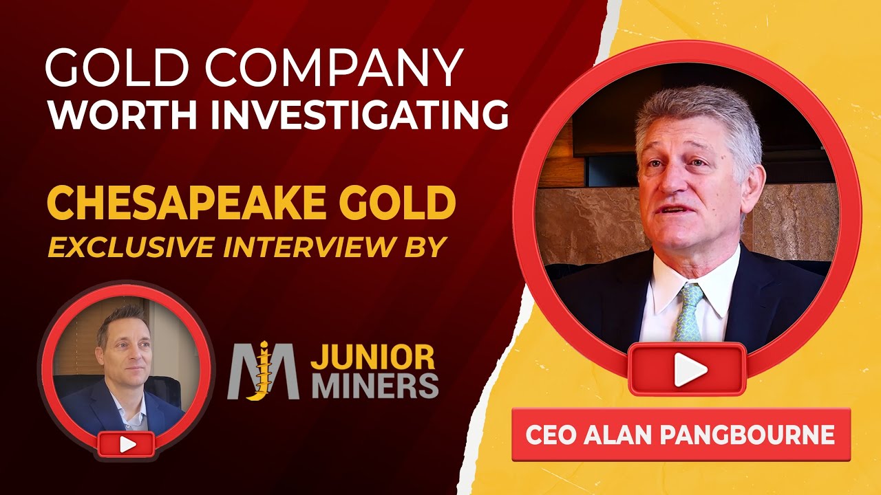 Interview of Alan Pangbourne President & CEO of Chesapeake Gold Corp ...
