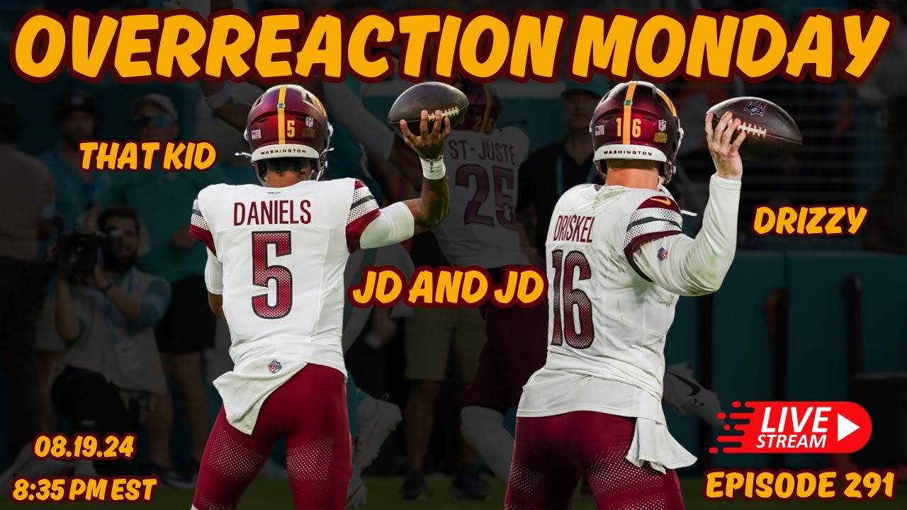 Overreaction Monday- JD and JD: #Commanders Lose to #Dolphins In the ...