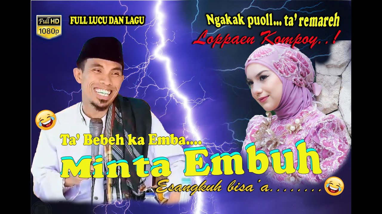FULL KOCAK "MINTA EMBUH TAK TODUS KA KOMPOY" KH KHOLIL YASIN TERBARU ...