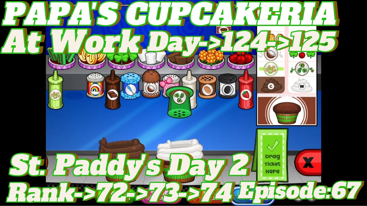 At Work Papa's Cupcakeria Episode:67 Rank-72-73-74 Day-124-125 St ...