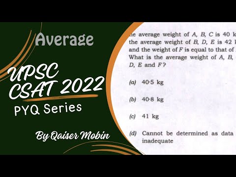 The average weight of A, B, C is 40 Kg | Average | UPSC CSAT PYQ SERIES ...