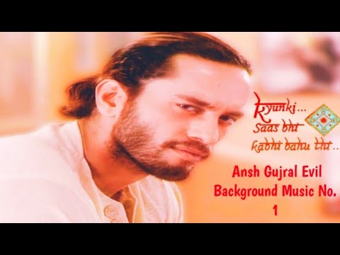Ansh Gujral Evil BG Music Part 1 - Kyunki Saas Bhi Kabhi Bahu Thi - YouTube