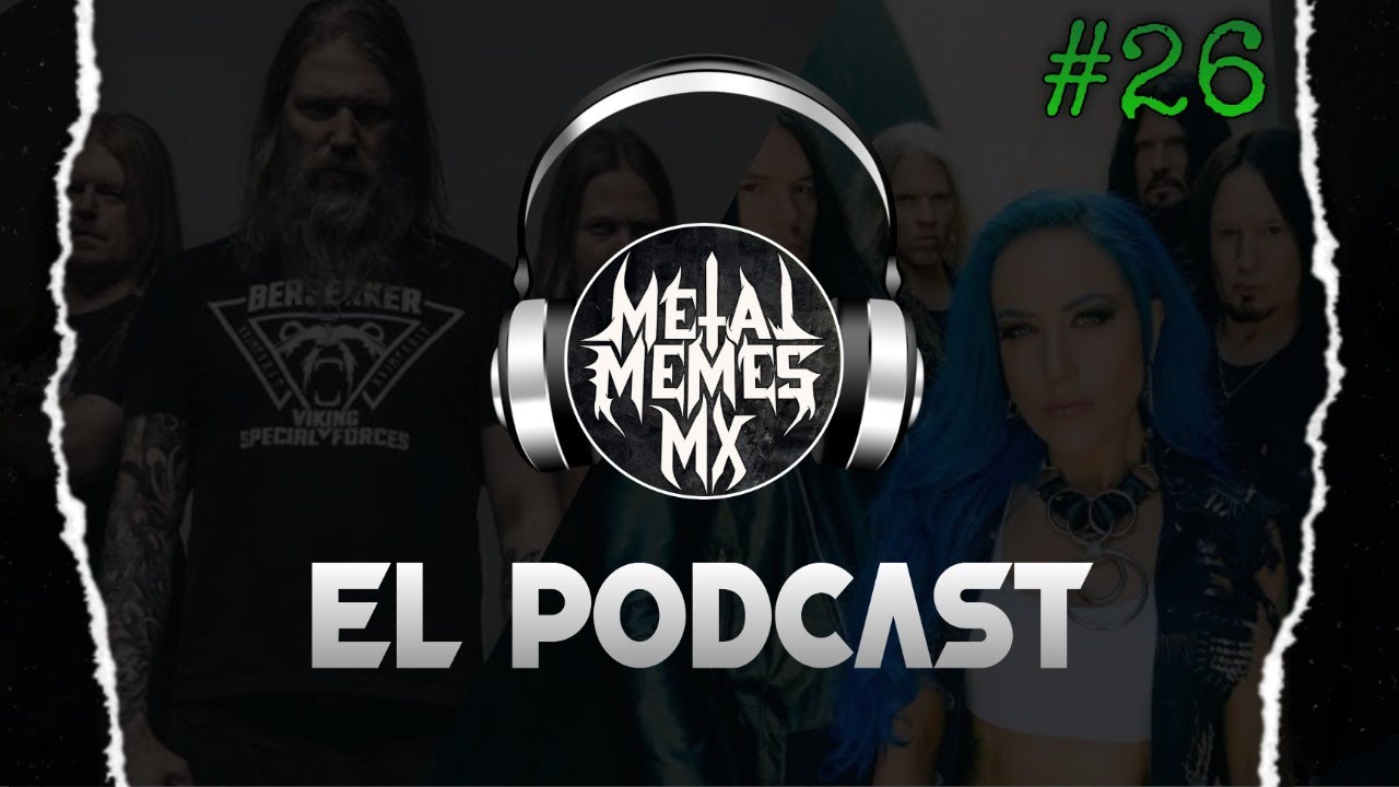 Podcast #26 / DEATH METAL MELODICO - YouTube