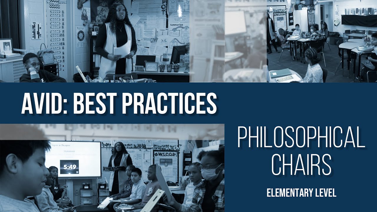 AVID: Best Practices | Philosophical Chairs: Elementary Level - YouTube